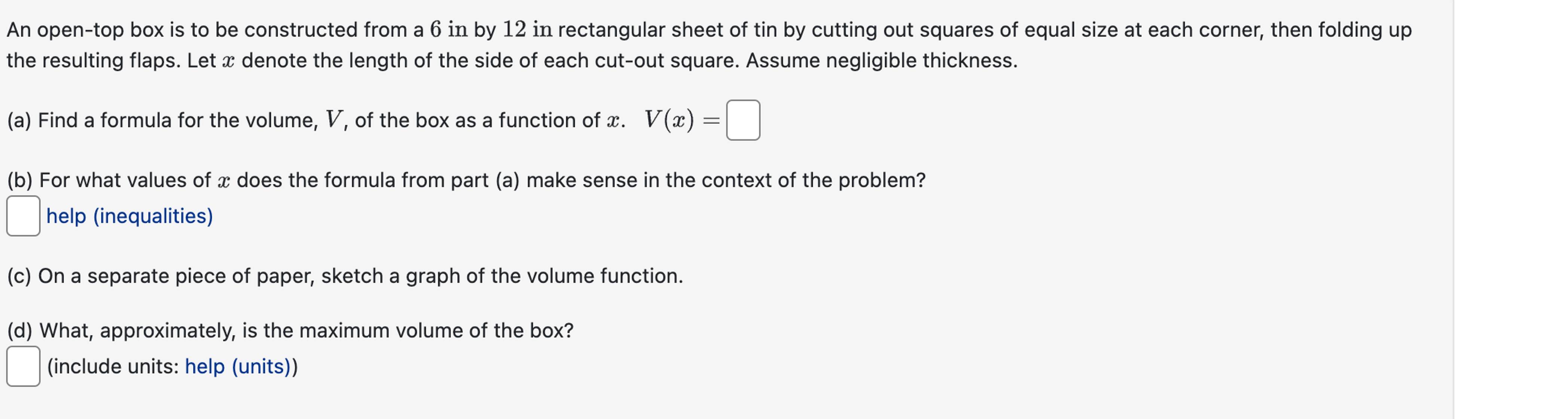 Solved An open-top box is to be constructed from a 6 ﻿in by | Chegg.com