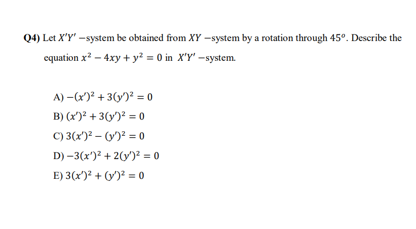Solved Q4) Let X′Y′ - system be obtained from XY-system by a | Chegg.com