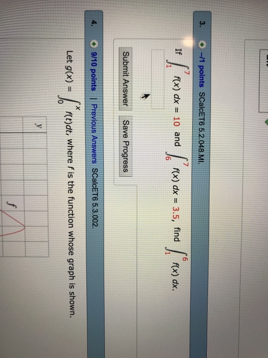 Solved 3. -/1 points SCalcET6 5.2.048 MI 7 6 If rx) dx = 10 | Chegg.com