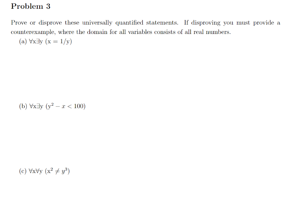 Problem 3 Prove or disprove these universally | Chegg.com