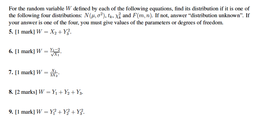 Solved For the random variable W defined by each of the | Chegg.com