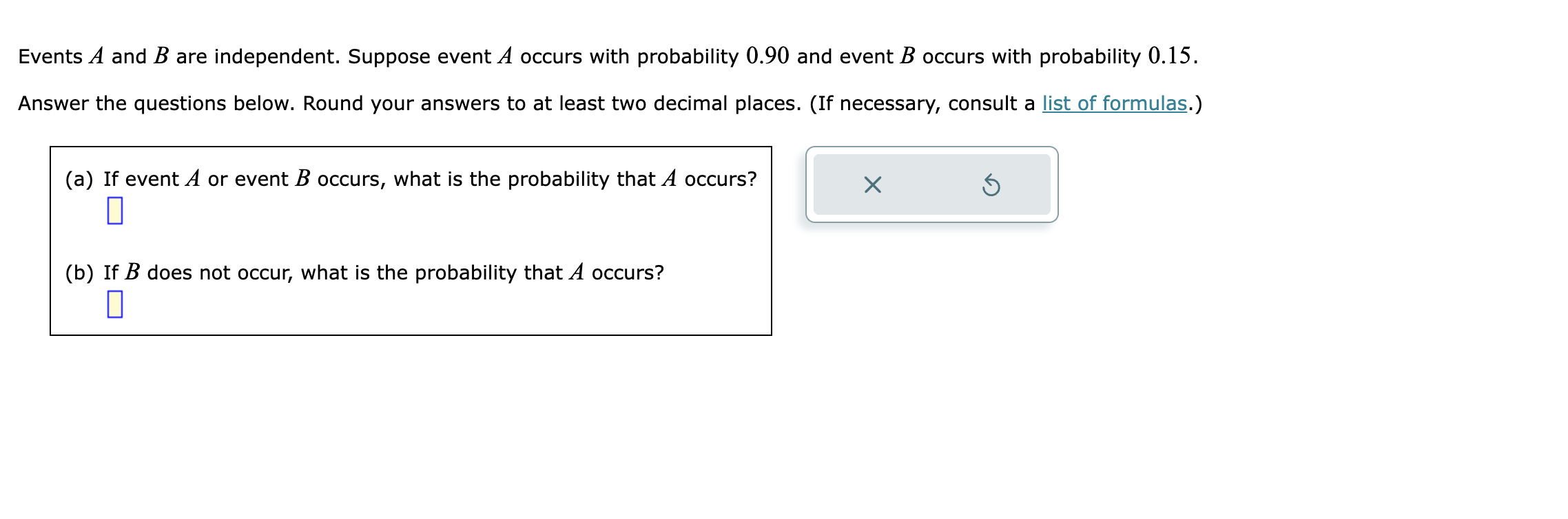 Solved Events A and B are independent. Suppose event A | Chegg.com