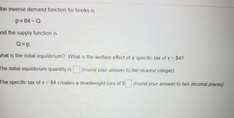 Solved the inverse demand function for books is p 64-Q nd | Chegg.com