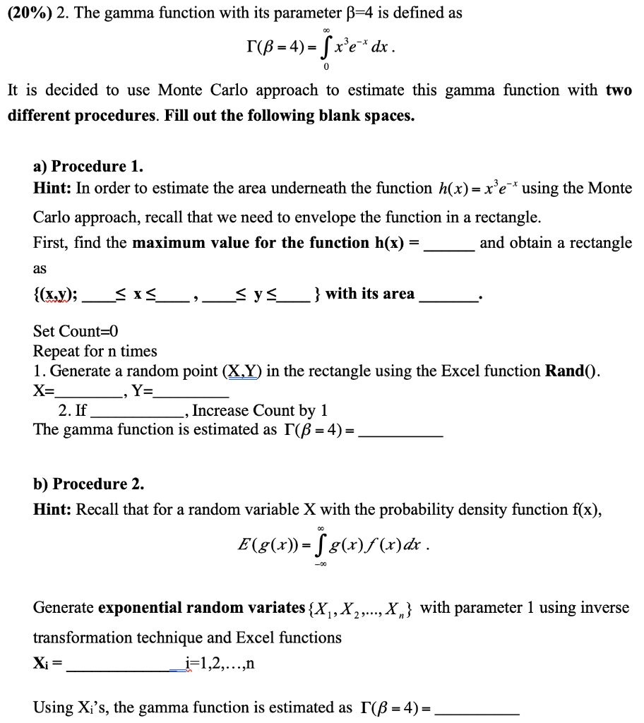 Solved (20%) 2. The gamma function with its parameter 3=4 is | Chegg.com