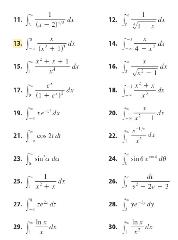 Solved 11. ∫3∞(x−2)3/21dx 12. ∫0∞41+x1dx 13. ∫−∞0(x2+1)3xdx | Chegg.com