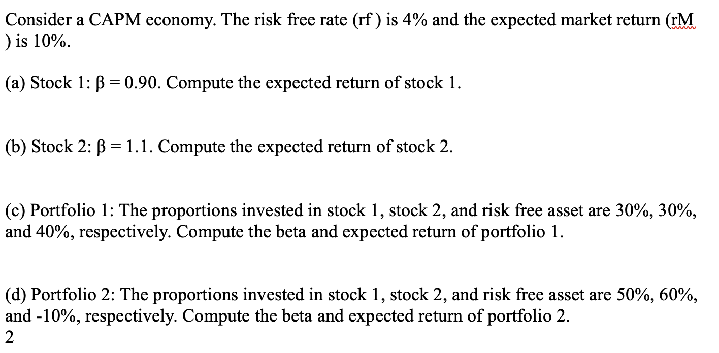Solved Consider a CAPM economy. The risk free rate (rf) is | Chegg.com
