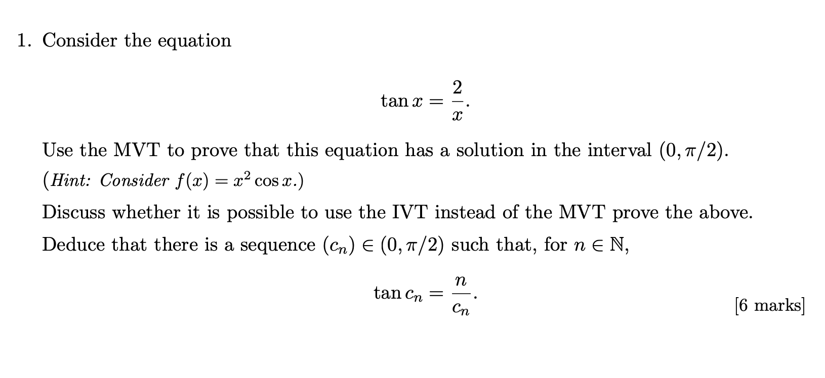 Solved 1. Consider the equation tan x = - Use the MVT to | Chegg.com