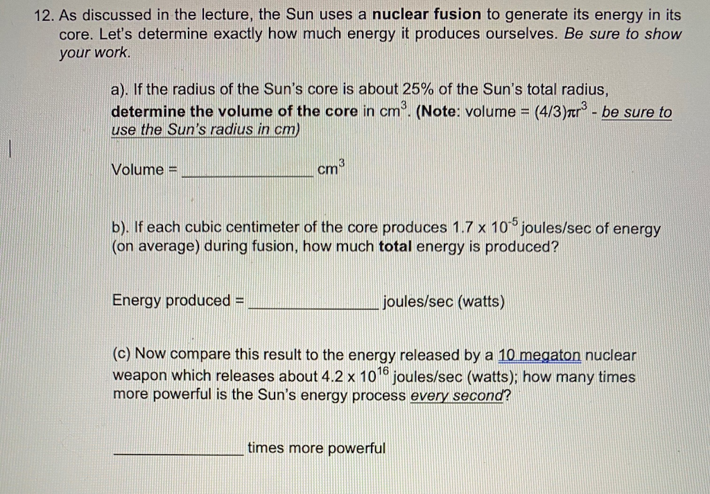 Solved 12. As discussed in the lecture, the Sun uses a | Chegg.com