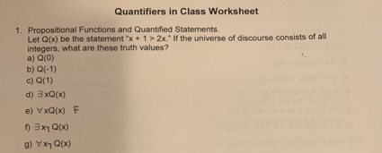 Solved Quantifiers in Class Worksheet 1. Propositional | Chegg.com