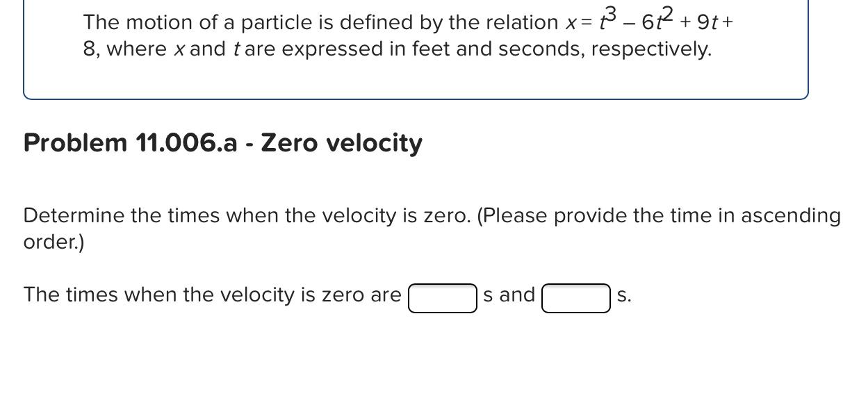Solved The motion of a particle is defined by the relation | Chegg.com