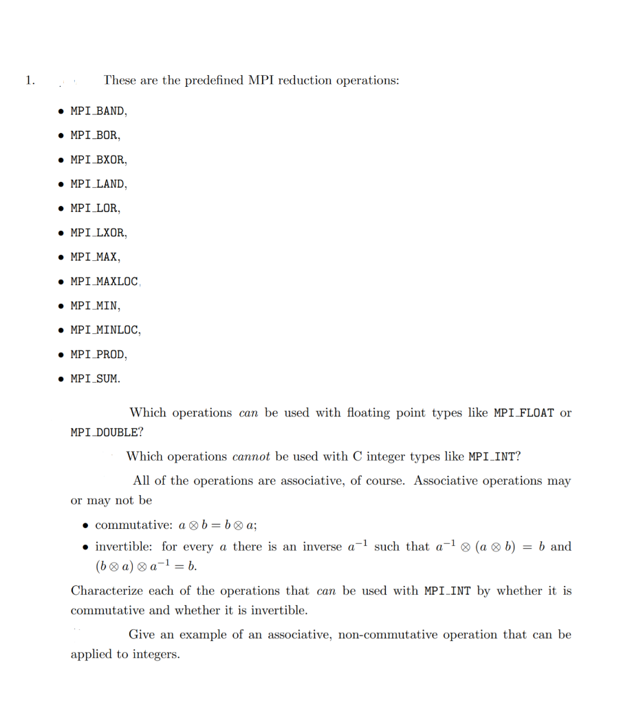 Solved 1. These are the predefined MPI reduction operations: | Chegg.com