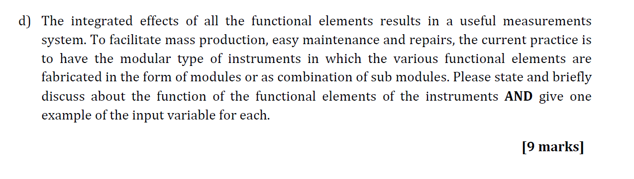 d) The integrated effects of all the functional | Chegg.com