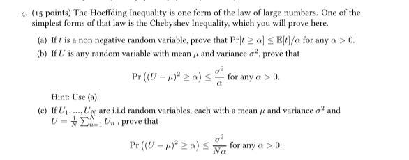 Solved 4. (15 points) The Hoeffding Inequality is one form | Chegg.com