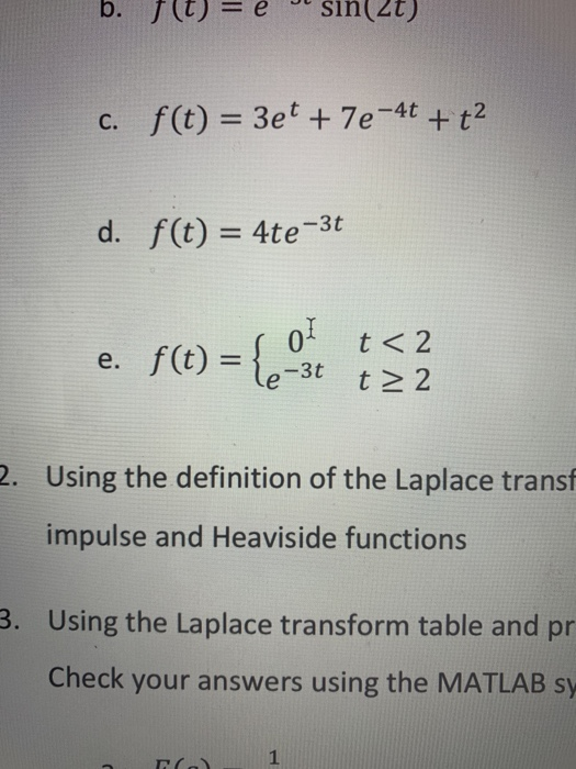 Solved d. f(t) 4te3t e. f (t) e-t t22 0 t
