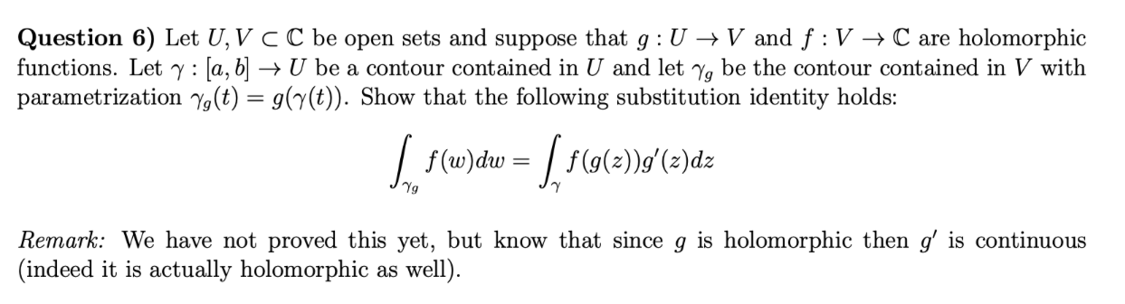 Question 6) Let U,V⊂C be open sets and suppose that | Chegg.com