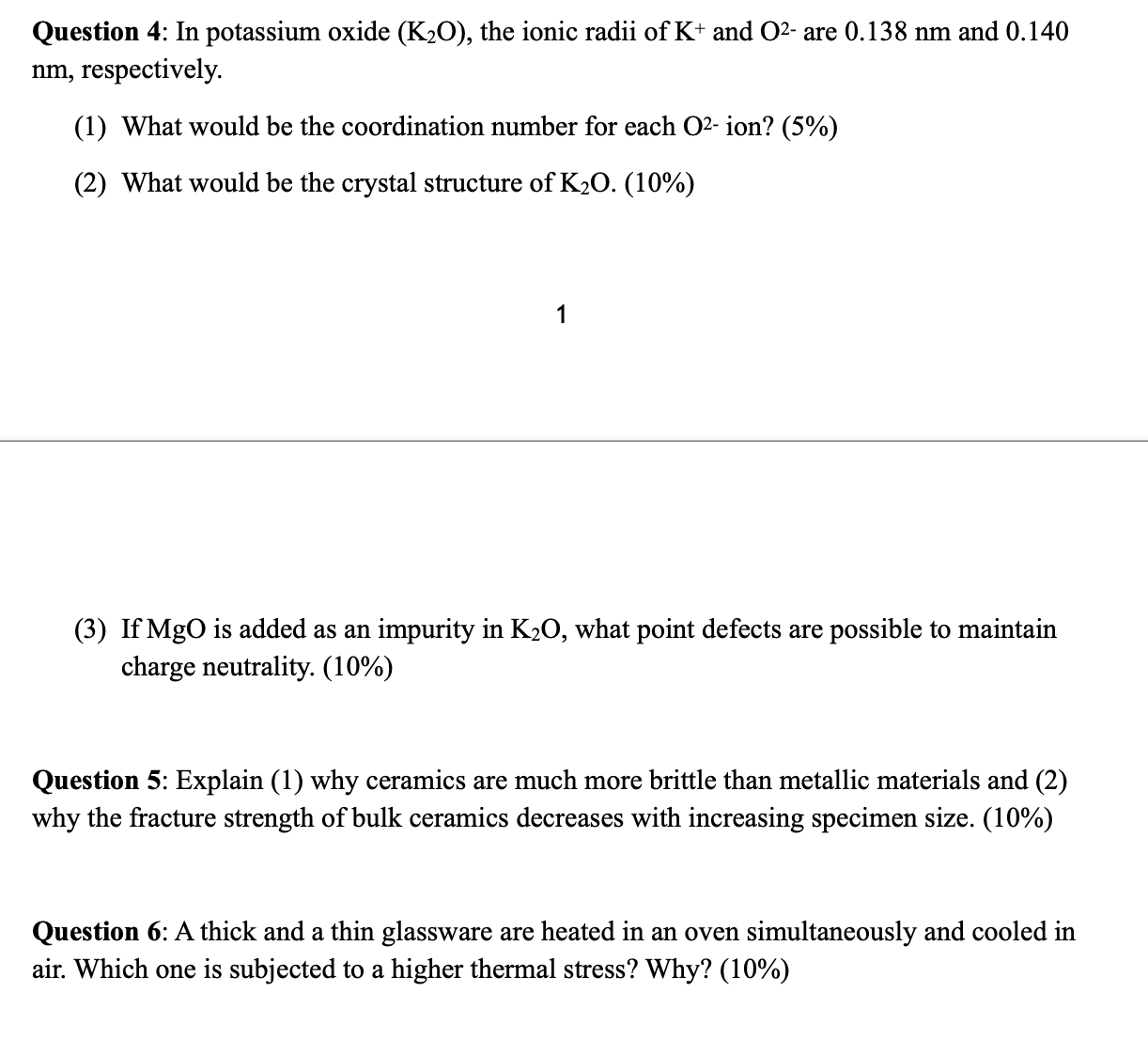 Solved Question 4: In potassium oxide (K20), the ionic radii | Chegg.com