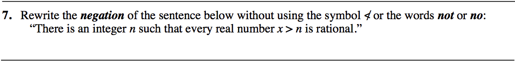 Solved 7. Rewrite the negation of the sentence below without | Chegg.com
