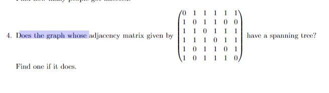 4. Does the graph whose adjacency matrix given by \\( | Chegg.com