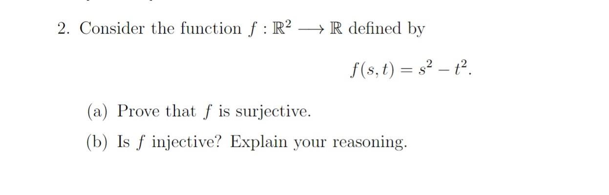 Solved 2. Consider the function f:R2 R defined by | Chegg.com