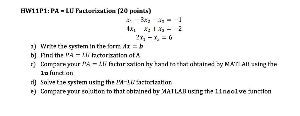 Solved Hw11P1: PA = LU Factorization (20 points) | Chegg.com