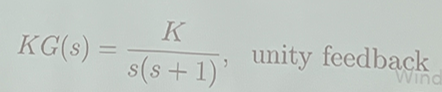 Solved KG(s)=Ks(s+1), ﻿unity feedbackDesign a lag | Chegg.com