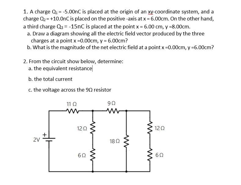 Solved 1. A charge Q1 = -5.00nC is placed at the origin of | Chegg.com