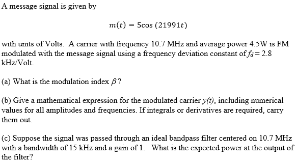 Solved A message signal is given by m(t) = 5cos (21991t) = | Chegg.com