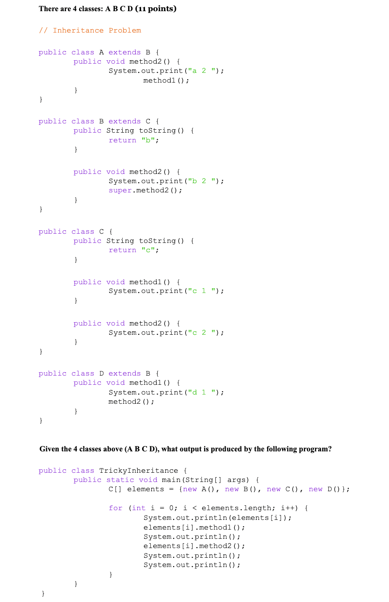 Solved There are 4 classes: A B C D (11 points) // | Chegg.com