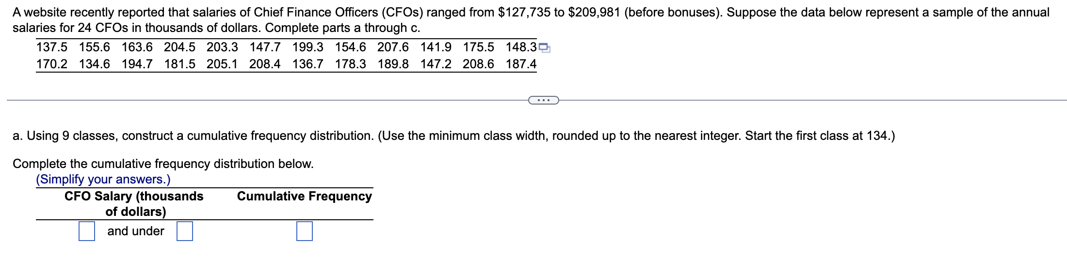 Solved a. Using 9 classes, construct a cumulative frequency | Chegg.com