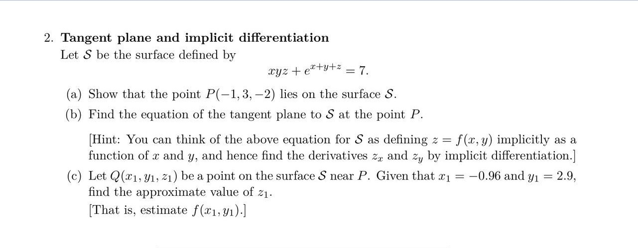 Solved 2. Tangent plane and implicit differentiation Let S | Chegg.com