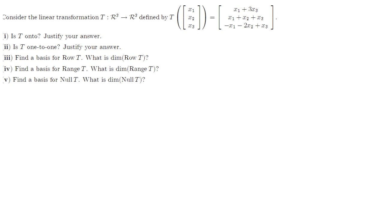 Solved Zonsider the linear transformation T:R3→R3 ﻿defined | Chegg.com