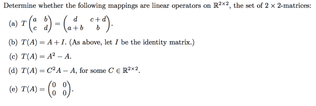 Solved Determine whether the following mappings are linear | Chegg.com