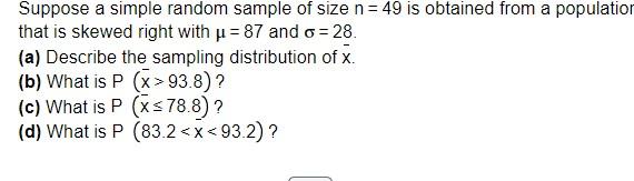 Solved Suppose a simple random sample of size n=49 is | Chegg.com