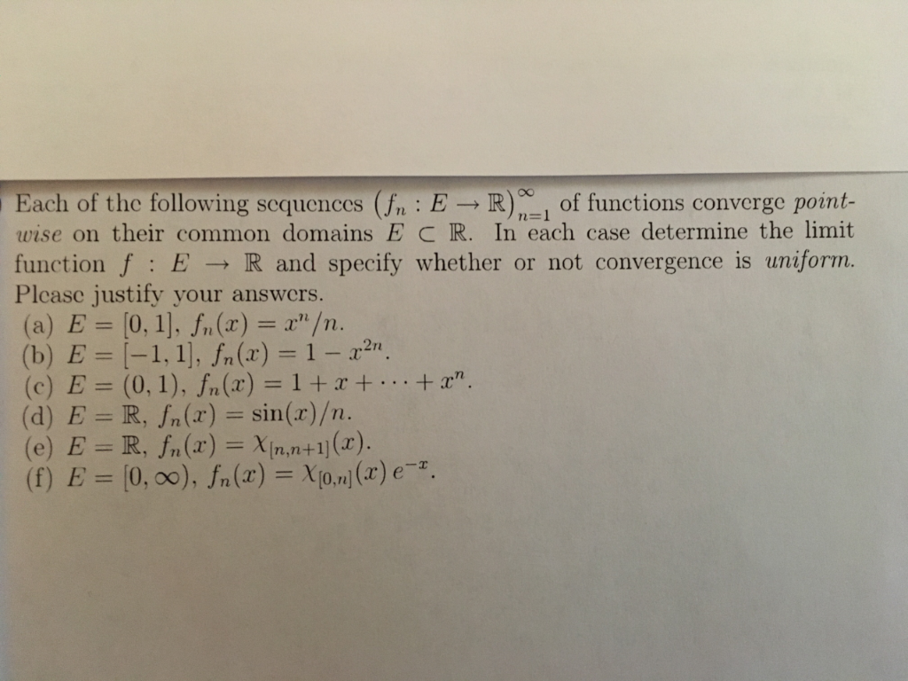 Solved For parts (a)-(f), determine the limit function f: E | Chegg.com