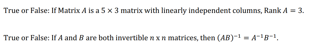 Solved True or False: If Matrix A is a 5 x 3 matrix with | Chegg.com