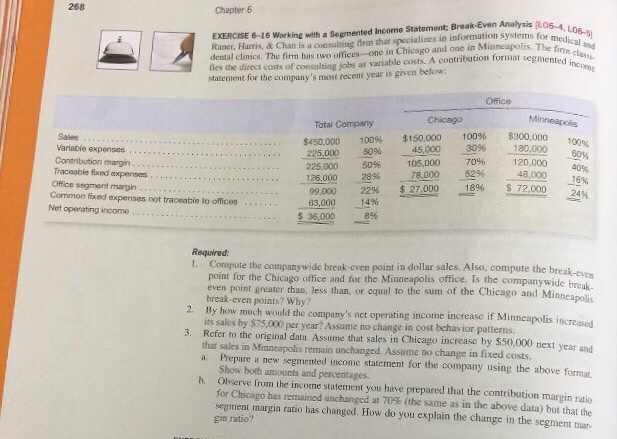 268 Chapter 6 EXERCISE 6-16 Working with a Segmented | Chegg.com