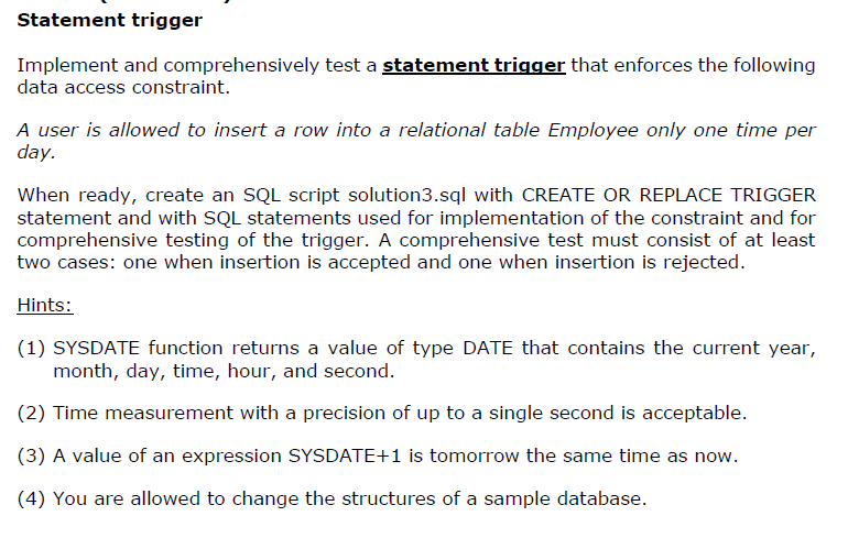 Solved need create trigger PL/SQL to block any insert of row | Chegg.com