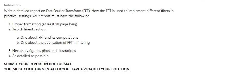 Solved InstructionsWrite a detailed report on Fast Fourier | Chegg.com
