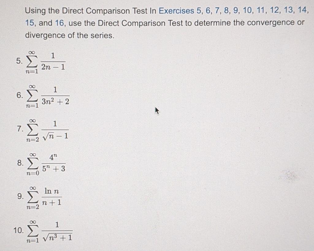 Solved Using the Direct Comparison Test In Exercises 5, 6, | Chegg.com