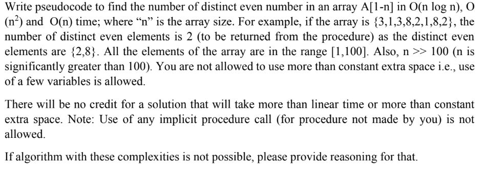 Solved Write pseudocode to find the number of distinct even | Chegg.com