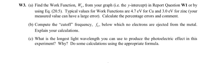 Solved W3. (a) Find the Work Function, WO, from your graph | Chegg.com