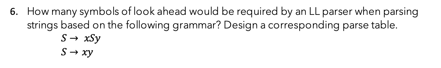 Solved 6. How many symbols of look ahead would be required | Chegg.com