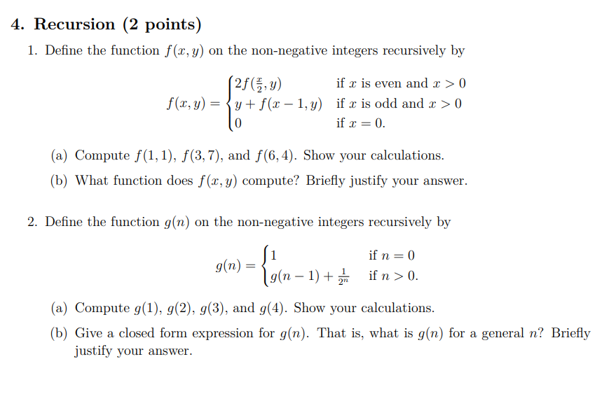 Solved 4. Recursion (2 points) 1. Define the function f(x, | Chegg.com