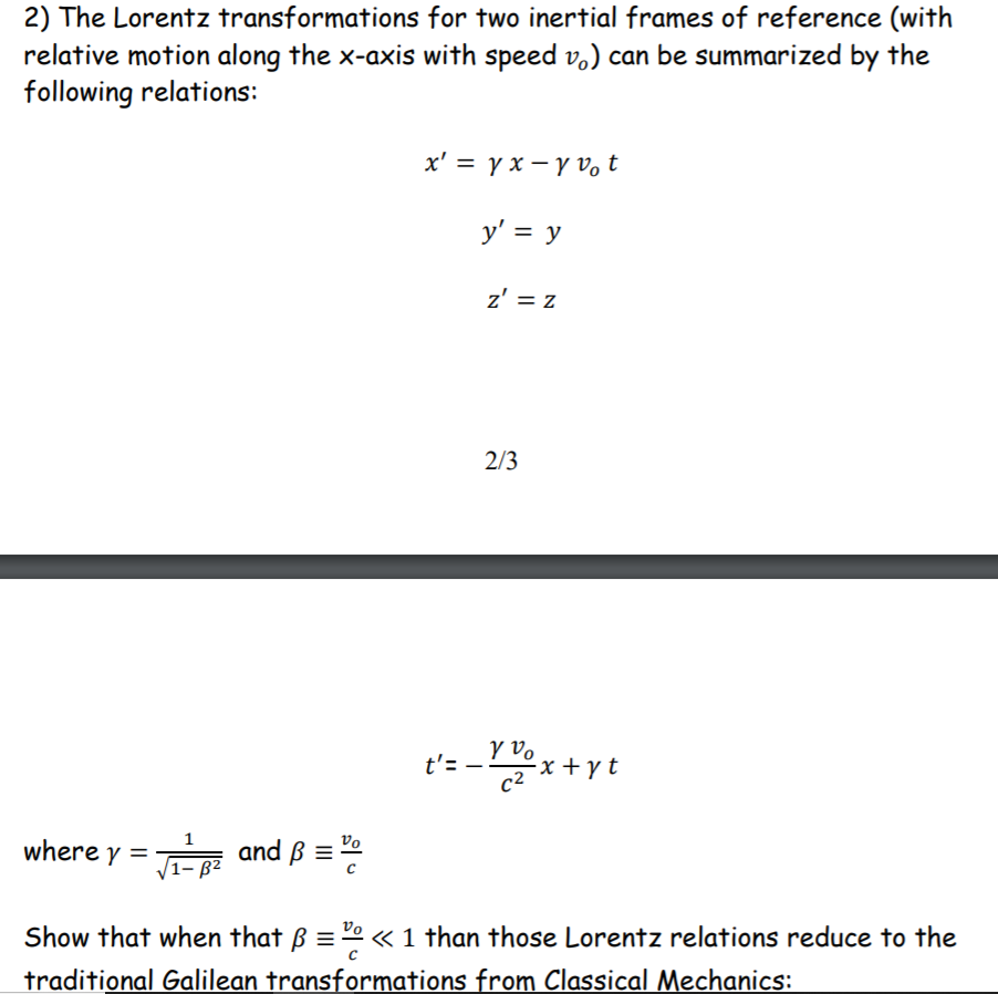 Solved 2) The Lorentz transformations for two inertial | Chegg.com