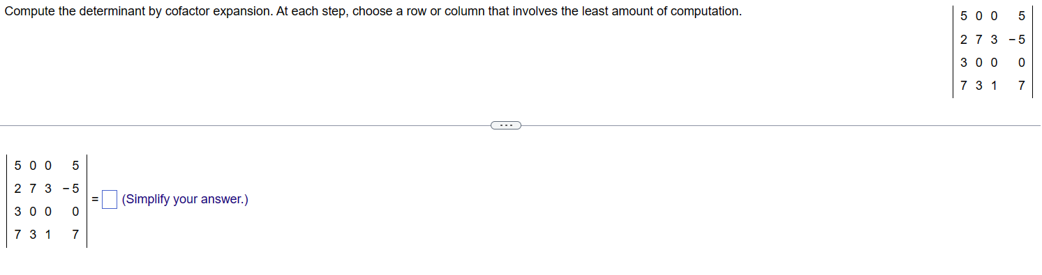 Solved Compute the determinant by cofactor expansion. At | Chegg.com