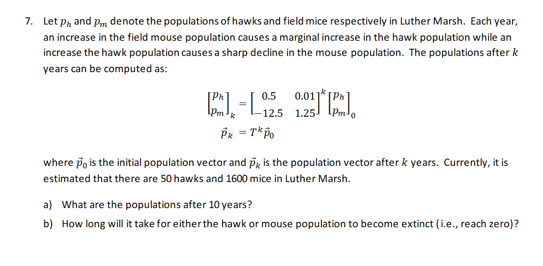 Solved Let ph ﻿and pm ﻿denote the populations of ﻿hawks and | Chegg.com
