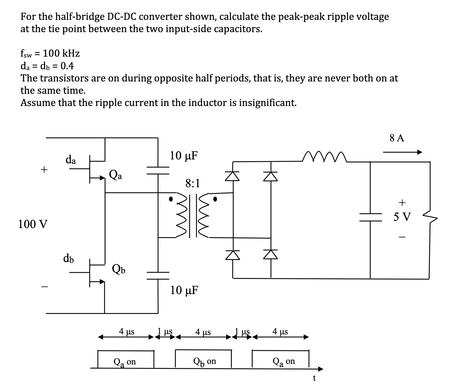Solved For the half-bridge DC-DC converter shown, calculate | Chegg.com