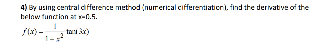 Solved 4) By using central difference method (numerical | Chegg.com