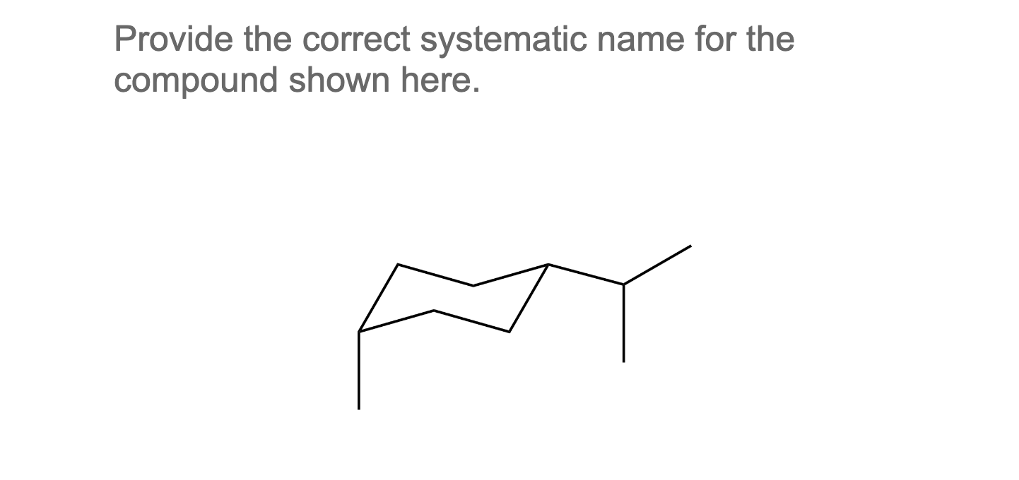 Solved Provide the correct systematic name for the compound | Chegg.com