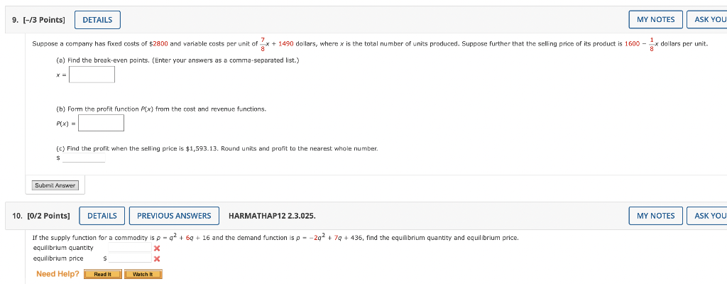 Solved (a) Find the break-even points. (Enter your answers | Chegg.com